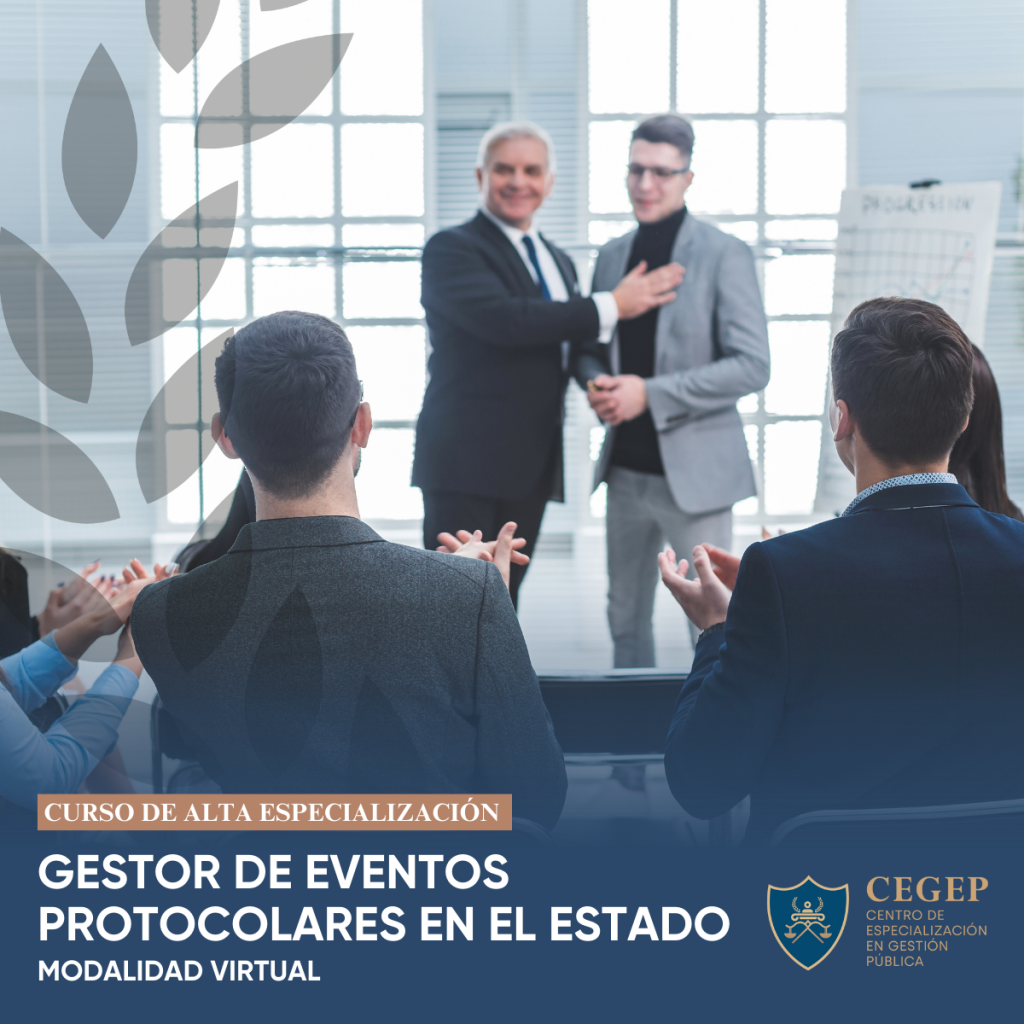Curso Gestor de Eventos Protocolares en el Estado - CEGEP